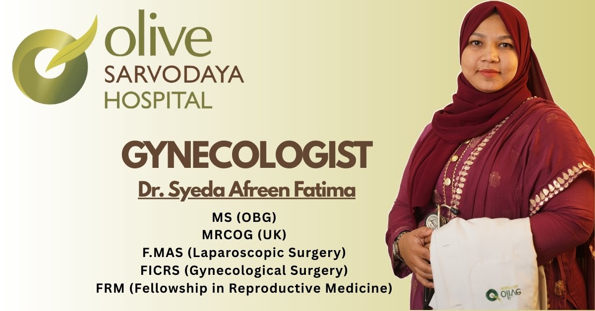 Best Lady Gynecologist in Hyderabad | Dr. Syeda Afreen Fatima